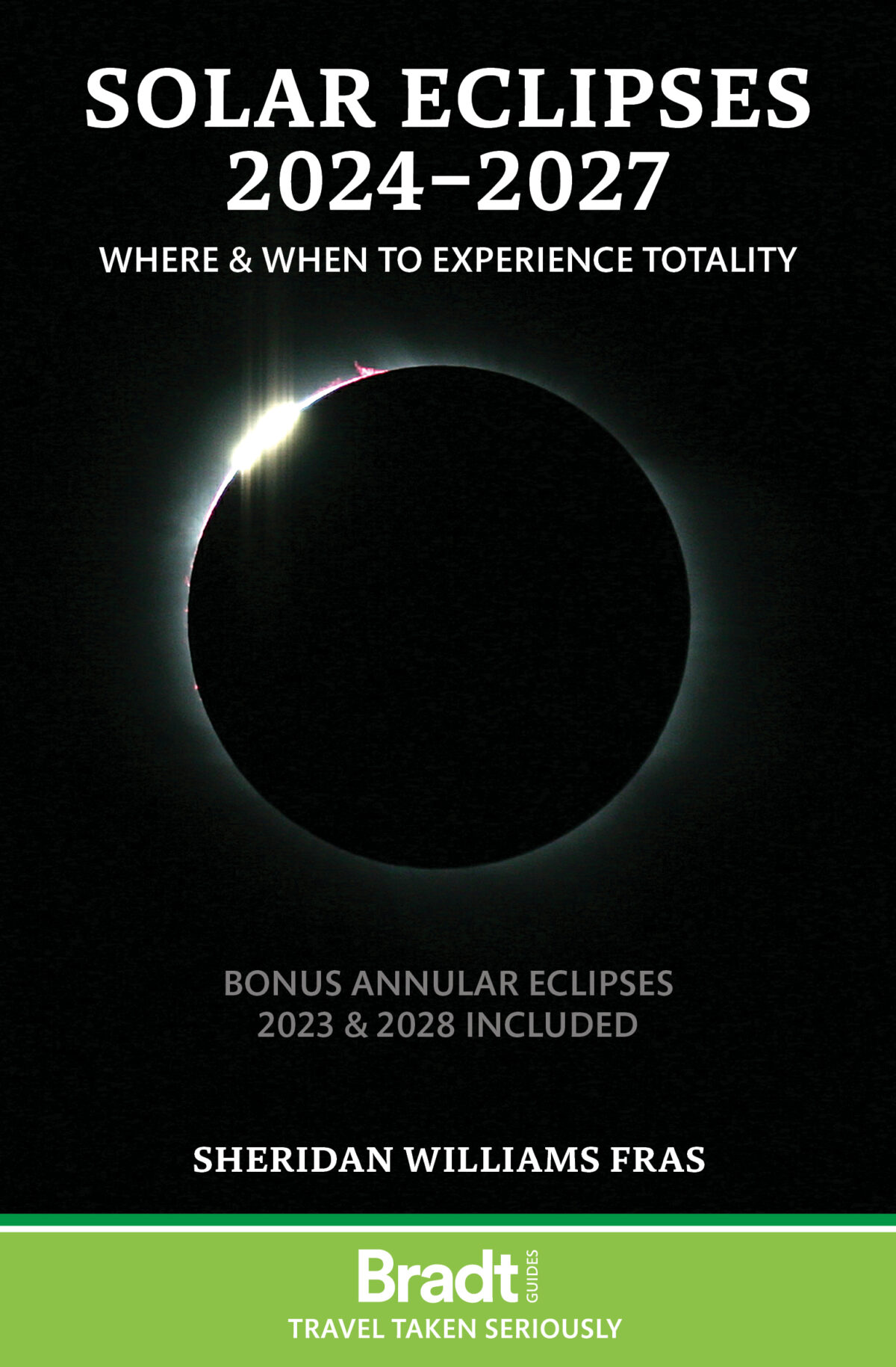 Solar Eclipses 2024-2027 (ebook) | Bradt Guides