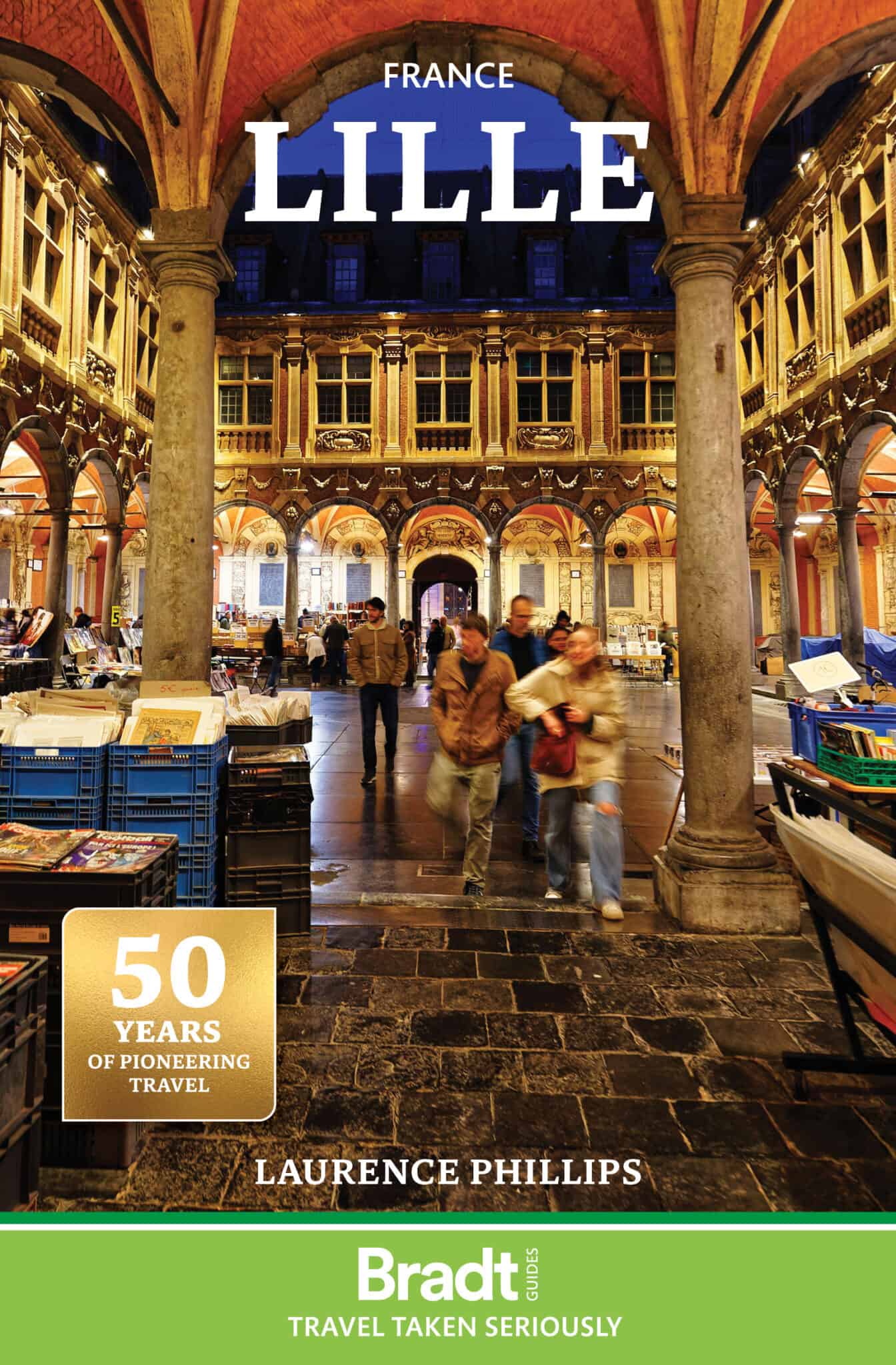 The Best France Lille Guidebook from Leading Publisher Bradt