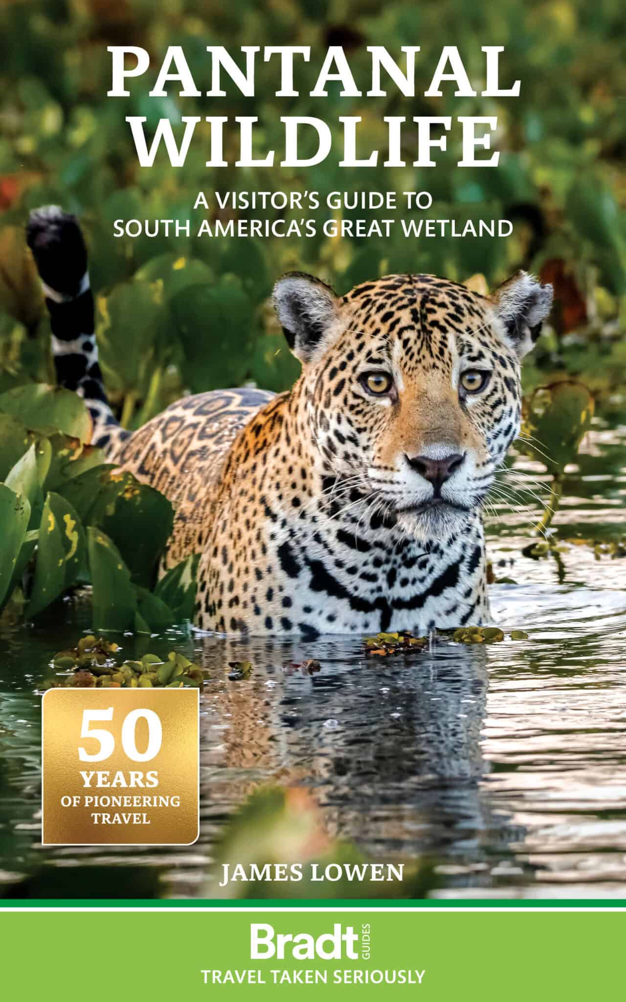 Pantanal Wildlife (ebook) | Bradt Guides