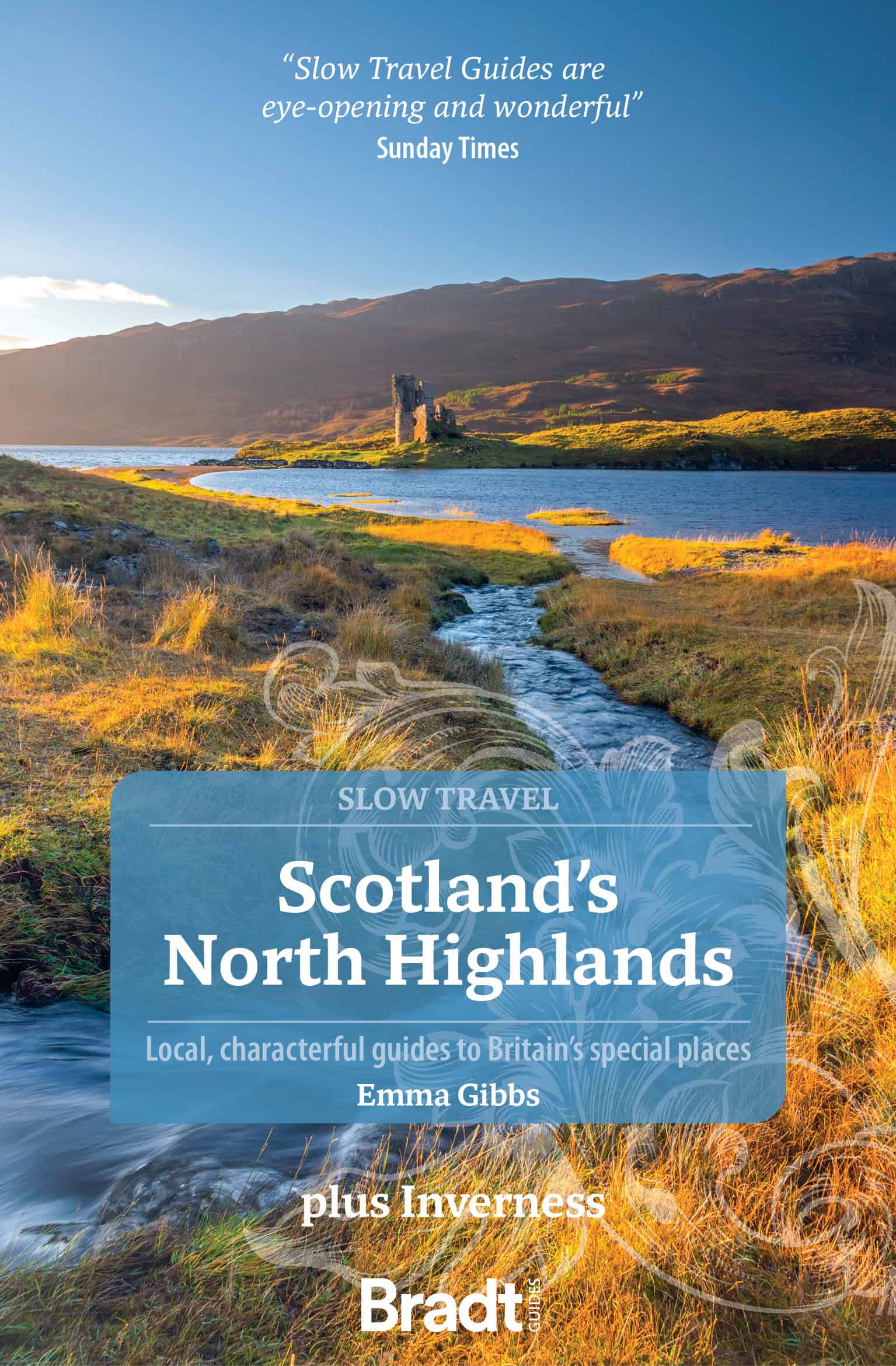 Scotland's North Highlands (Slow Travel) | Bradt Guides